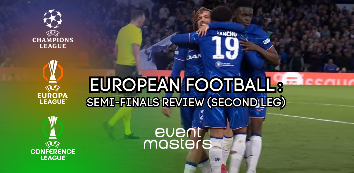 European Football Semi Finals (Second Leg) Review