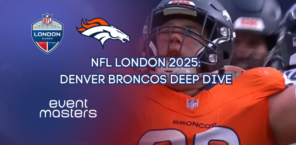 NFL London: Denver Broncos Deep Dive - Eventmasters Hospitality
