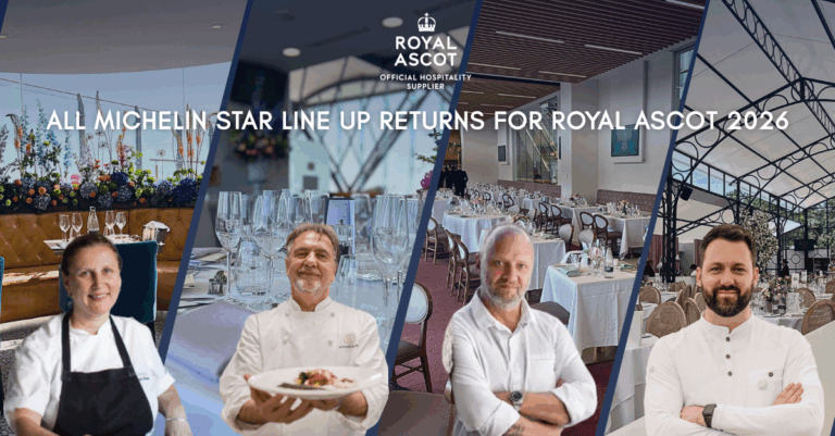 Michelin Star line-up extended for Royal Ascot 2026